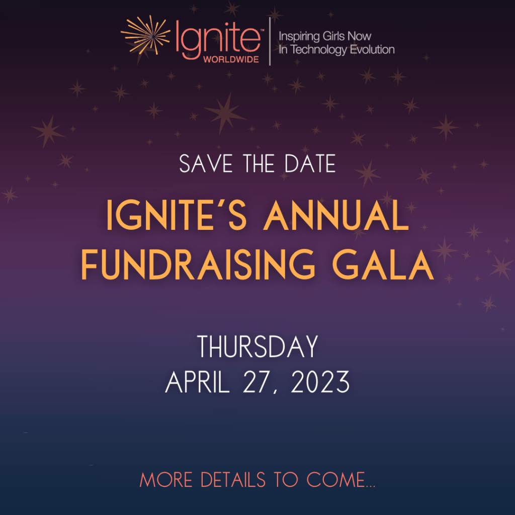 Inspiring Girls Now In Technology Evolution | IGNITE Worldwide